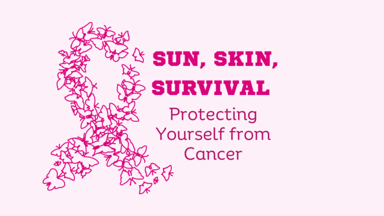 Sun, Skin, Survival: Protecting Yourself from Skin Cancer - Dr.milind ...